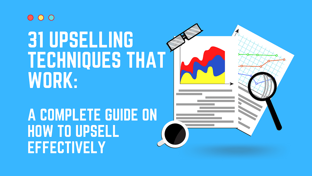 31 Upselling Techniques That Work: A Complete Guide on How to Upsell ...